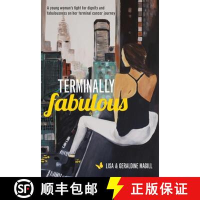 【3-4周达】Terminally Fabulous: A young woman's fight for dignity and fabulousness on her terminal ca... [9780648391715]
