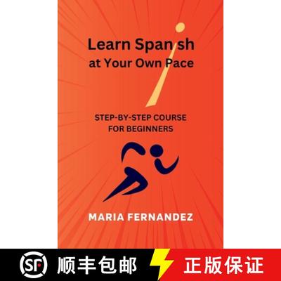 【3-4周达】Learn Spanish at Your Own Pace. Step-by-Step Course for Beginners [9780954532086]