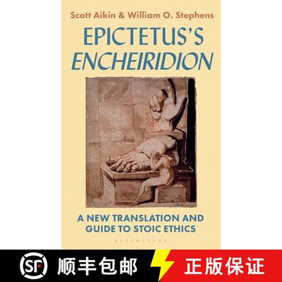 【3-4周达】Epictetus’s 'Encheiridion': A New Translation and Guide to Stoic Ethics [9781350009509]