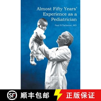 【3-4周达】Almost Fifty Years' Experience as a Pediatrician [9798891570108]