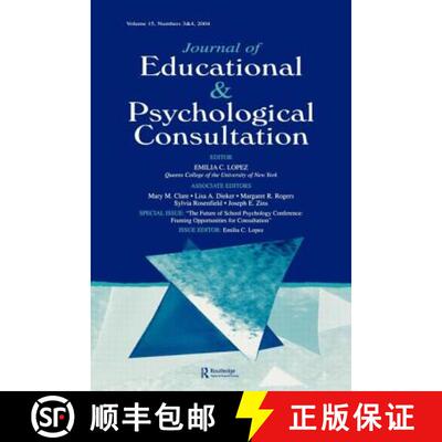 【3-4周达】The Future of School Psychology Conference: Framing Opportunties for Consultation: A Speci... [9780805894240]