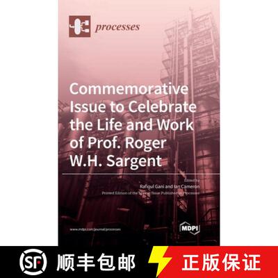 【3-4周达】精装 Commemorative Issue to Celebrate the Life and Work of Prof. Roger W.H. Sargent [9783039361342]