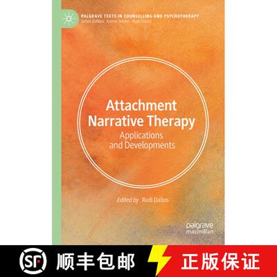 【3-4周达】Attachment Narrative Therapy : Applications and Developments [9783031127441]