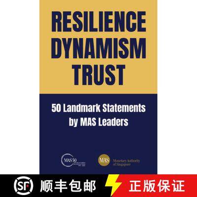 【3-4周达】Resilience, Dynamism, Trust: 50 Landmark Statements by Mas Leaders [9789811245244]