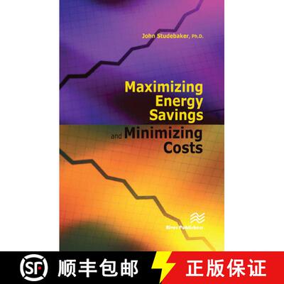 【3-4周达】Maximizing Energy Savings and Minimizing Energy Costs [9788770045681]