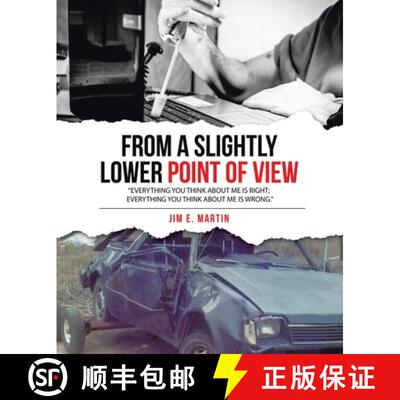 【3-4周达】From a Slightly Lower Point of View: Everything you think about me is right; everything yo... [9798765266137]