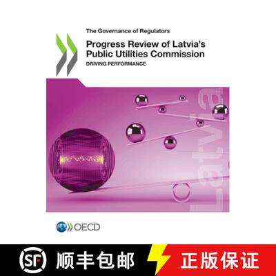 【3-4周达】Progress review of Latvia's Public Utilities Commission: driving performance [9789264979802]