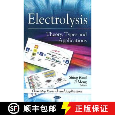 【3-4周达】Electrolysis: Theory, Types and Applications [9781608766192]