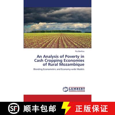 预订 An Analysis of Poverty in Cash Cropping Economies of Rural Mozambique [9783659131677]