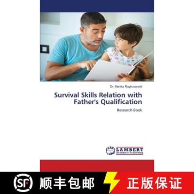 预订 Survival Skills Relation with Father's Qualification [9786205641439]