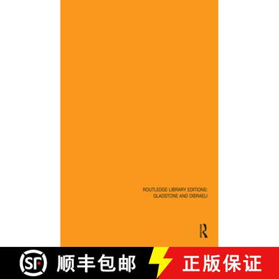 【3-4周达】Routledge Library Editions: Gladstone & Disraeli [9781138482654]