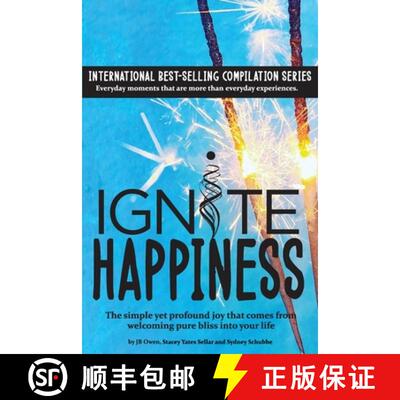 【3-4周达】Ignite Happiness: The Simple Yet Profound Joy that Comes from Welcoming Bliss into Your Life [9781792341717]