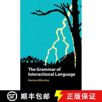 【3-4周达】The Grammar of Interactional Language [9781108481823]