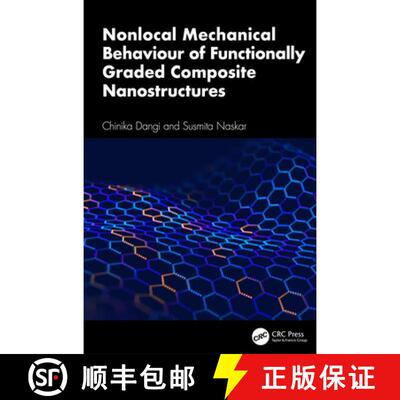 【3-4周达】精装 Nonlocal Mechanical Behaviour of Functionally Graded Composite Nanostructures [9781032952291]