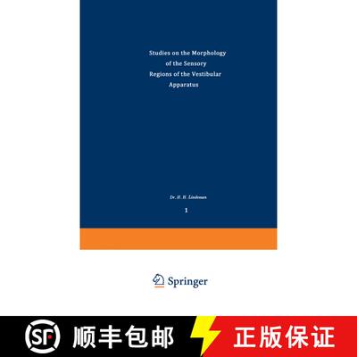 【3-4周达】Studies on the Morphology of the Sensory Regions of the Vestibular Apparatus [9783540044642]
