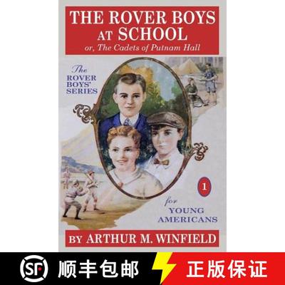 【3-4周达】The Rover Boys at School: or, The Cadets of Putnam Hall [9781479435807]
