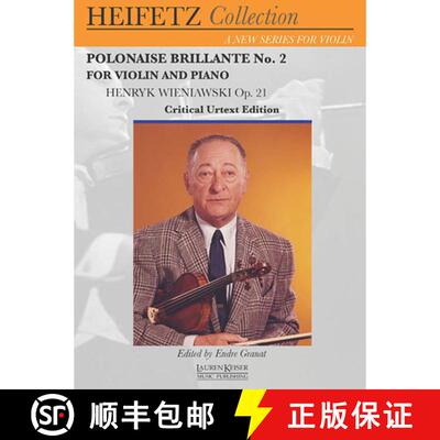 【3-4周达】Polonaise Brillante No. 2: Violin and Piano Heifetz Collection [9781581061765]