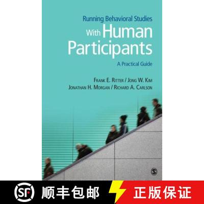 【3-4周达】Running Behavioral Studies with Human Participants: A Practical Guide [9781452217420]