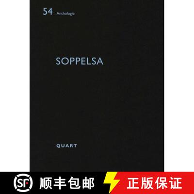 【3-4周达】Soppelsa : Anthologie 54 [9783037612989]