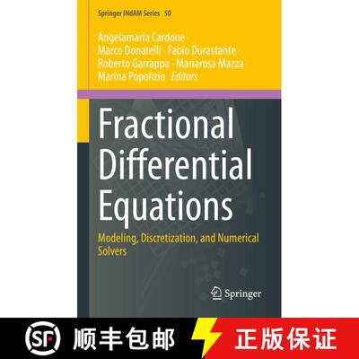【3-4周达】精装 Fractional Differential Equations : Modeling, Discretization, and Numerical Solvers [9789811977152]