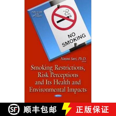【3-4周达】精装 Smoking Restrictions, Risk Perceptions and Its Health and Environmental Impacts [9781633211483]