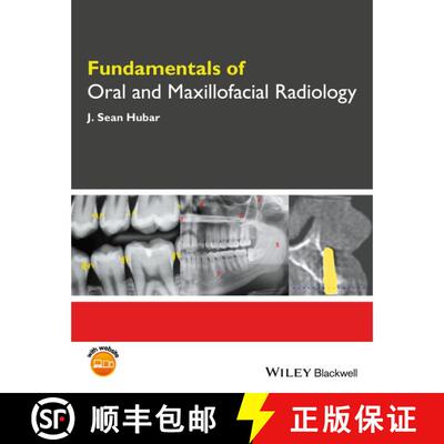 【3-4周达】Fundamentals Of Oral And Maxillofacial Radiology [Wiley牙科医学] [9781119122210]