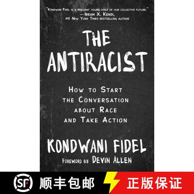 【3-4周达】精装 The Antiracist: How to Start the Conversation about Race and Take Action [9781510764200]