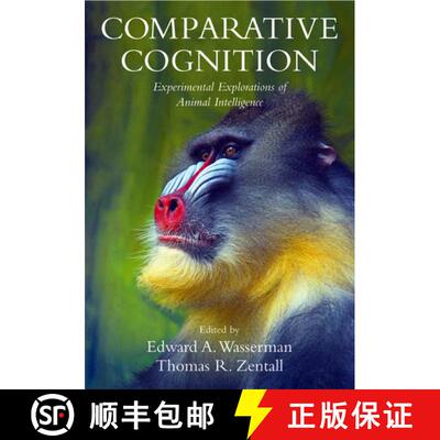 【3-4周达】Comparative Cognition: Experimental Explorations of Animal Intelligence [9780195377804]