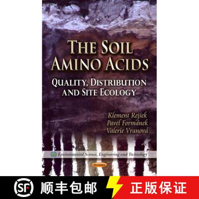 【3-4周达】The Soil Amino Acids: Quality, Distribution and Site Ecology [9781621005117]