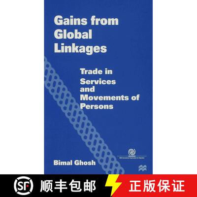 【3-4周达】精装 Gains from Global Linkages: Trade in Services and Movements of Persons [9780333665237]