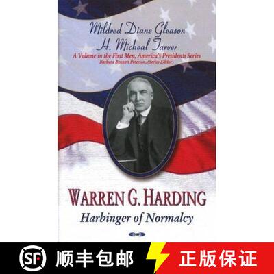 【3-4周达】Warren G. Harding: Harbinger of Normalcy [9781626184633]