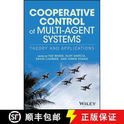 【3-4周达】精装 Cooperative Control Of Multi-Agent Systems - Theory And Applications [Wiley机械工程] [9781119266129]