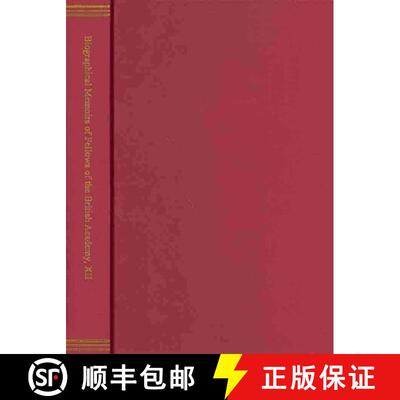 【3-4周达】Biographical Memoirs of Fellows of the British Academy, XII [9780197265512]