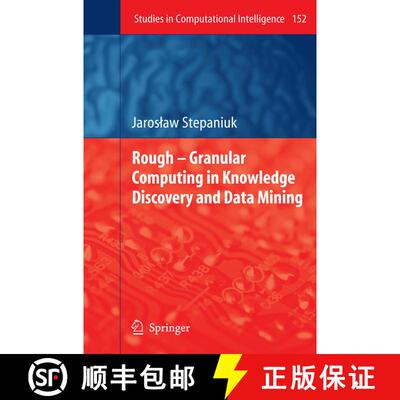 【3-4周达】Rough – Granular Computing in Knowledge Discovery and Data Mining [9783540708001]