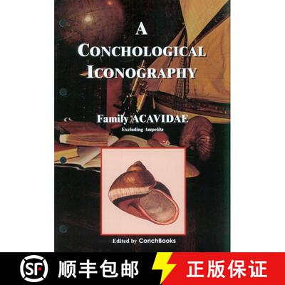 【3-4周达】A Conchological Iconography: Family Acavidae, Excluding Ampelita [9783925919480]