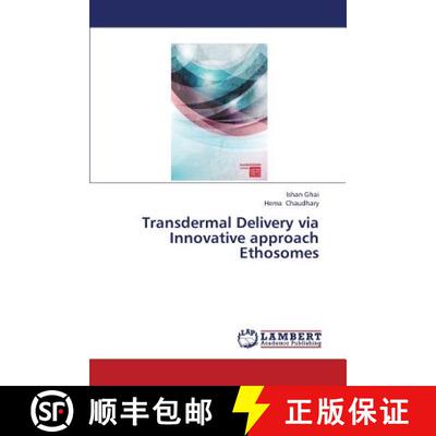 预订 Transdermal Delivery Via Innovative Approach Ethosomes [9783659317200]