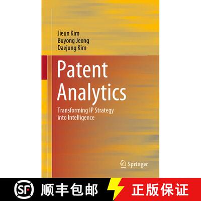 【3-4周达】精装 Patent Analytics : Transforming IP Strategy into Intelligence [9789811629297]