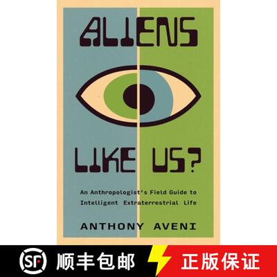 【3-4周达】Aliens Like Us? – An Anthropologist`s Field Guide to Intelligent Extraterrestrial Life [9780826369475]