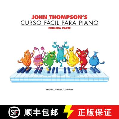 【3-4周达】John Thompson's Curso Facil Para Piano: Primera Parte [9781423473275]