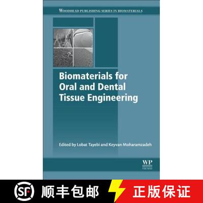 【3-4周达】精装 Biomaterials for Oral and Dental Tissue Engineering [9780081009611]