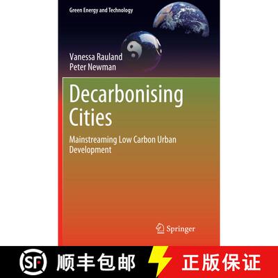 【3-4周达】Decarbonising Cities : Mainstreaming Low Carbon Urban Development (Softcover reprint of th... [9783319365800]