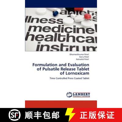 预订 Formulation and Evaluation of Pulsatile Release Tablet of Lornoxicam [9783659151491]