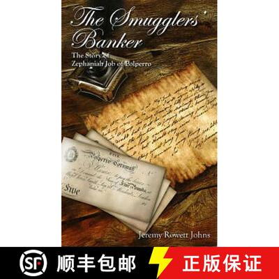 【3-4周达】Smugglers' Banker: The Story of Zephaniah Job of Polperro [9780953001224]