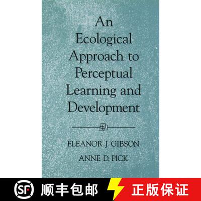 【3-4周达】An Ecological Approach to Perceptual Learning and Development [9780195165494]