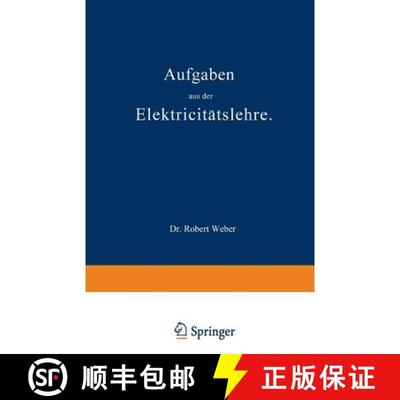 【3-4周达】Aufgaben aus der Elektricitätslehre [9783642512254]