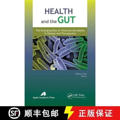 【3-4周达】Health and the Gut: The Emerging Role of Intestinal Microbiota in Disease and Therapeutics [9781774632048]