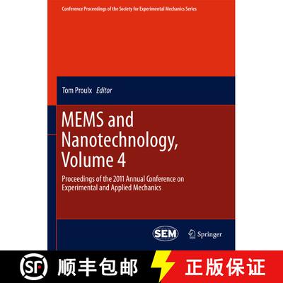 【3-4周达】MEMS and Nanotechnology, Volume 4 : Proceedings of the 2011 Annual Conference on Experimen... [9781461428985]