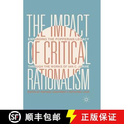 【3-4周达】The Impact of Critical Rationalism : Expanding the Popperian Legacy through the Works of I... [9783030081089]