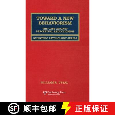 【3-4周达】Toward A New Behaviorism : The Case Against Perceptual Reductionism [9780805827385]