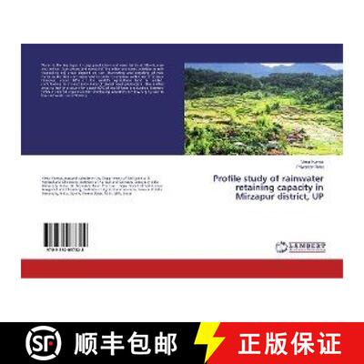 预订 Profile study of rainwater retaining capacity in Mirzapur district, UP [9783330037328]
